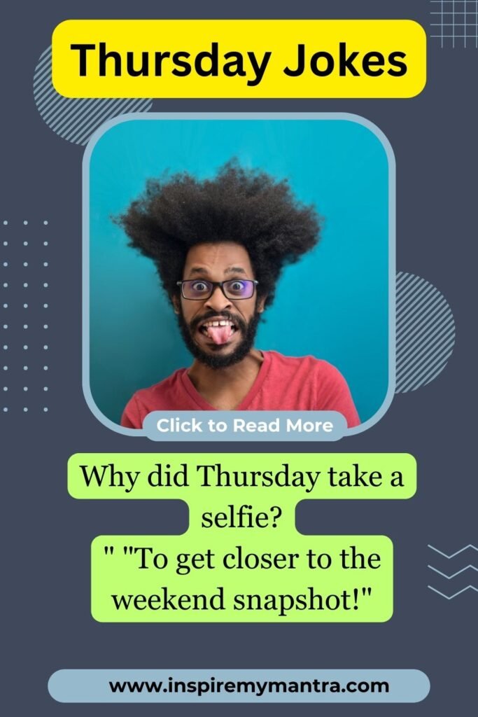 150+ Thursday Jokes - Your Weekly Dose of Laughter