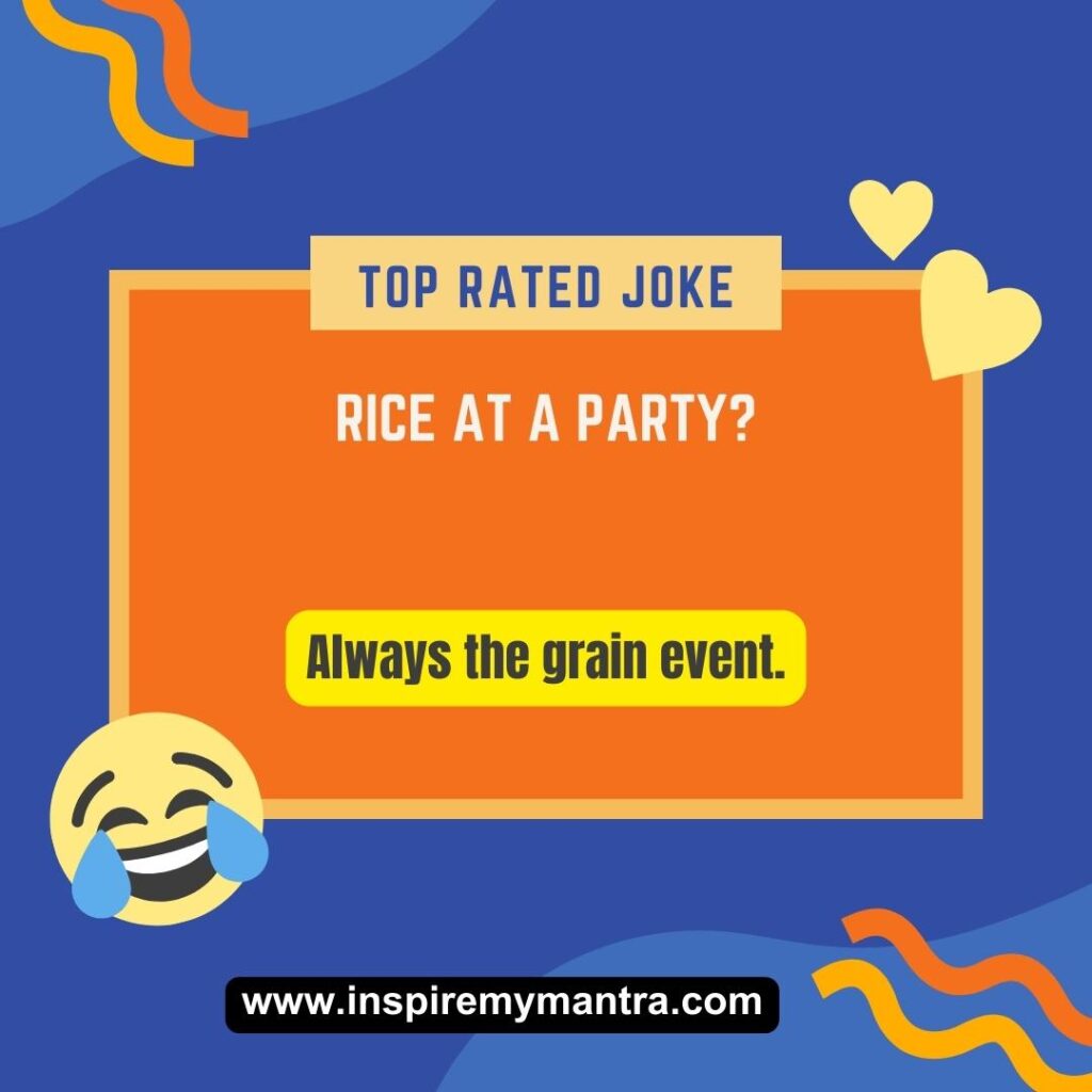 150+ Rice Jokes - From Fields to Fits of Giggles