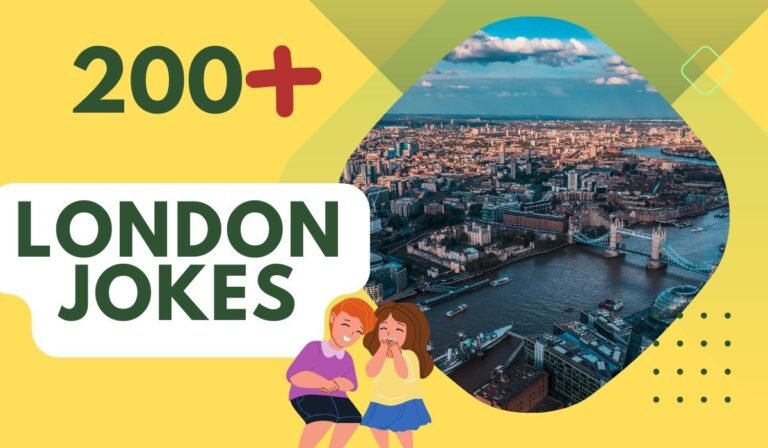 200+ London Jokes - Laughter from the City's Heart
