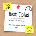 250+ Braces Jokes - Easing Dental Discomfort with Laughter