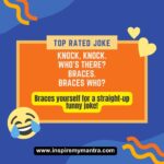 250+ Braces Jokes - Easing Dental Discomfort with Laughter