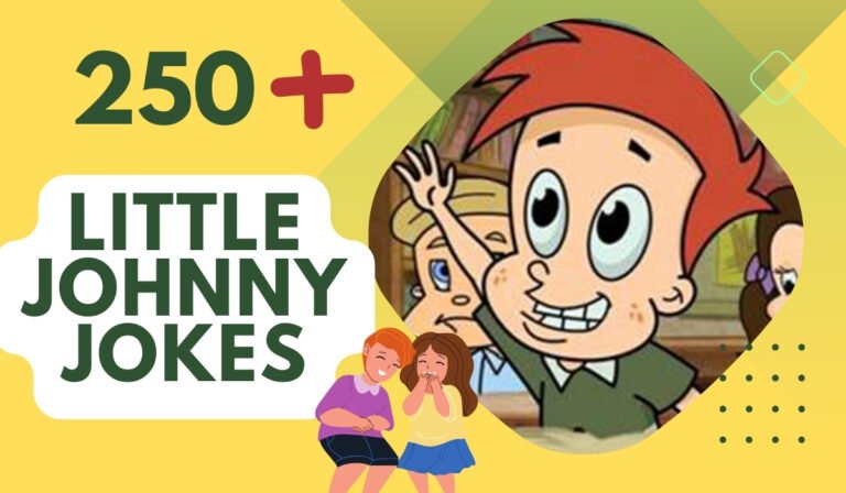250+ Little Johnny Jokes - Laughter for Every Age