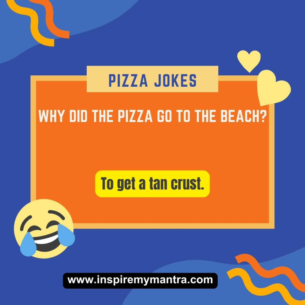 150+ Pizza Jokes - Laugh Out Loud with Family