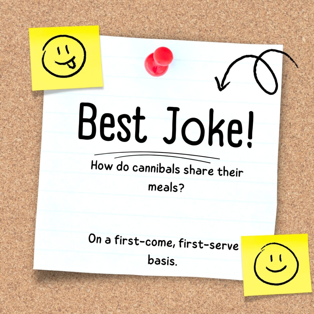 150+ Cannibal Jokes - Laughter to Die For!