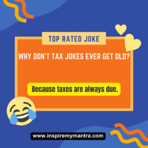 200+ Tax Jokes - Laugh Away Your Filing Blues