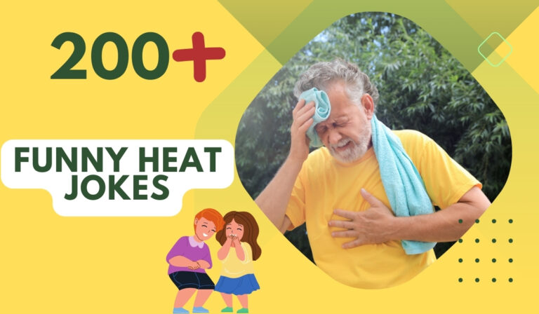 200+ Funny Heat Jokes - Laughter Beats the Heat!